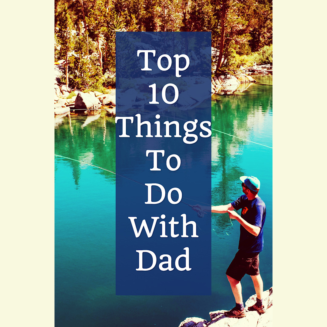 Top 10 things to do with dad | Templates | Stencil