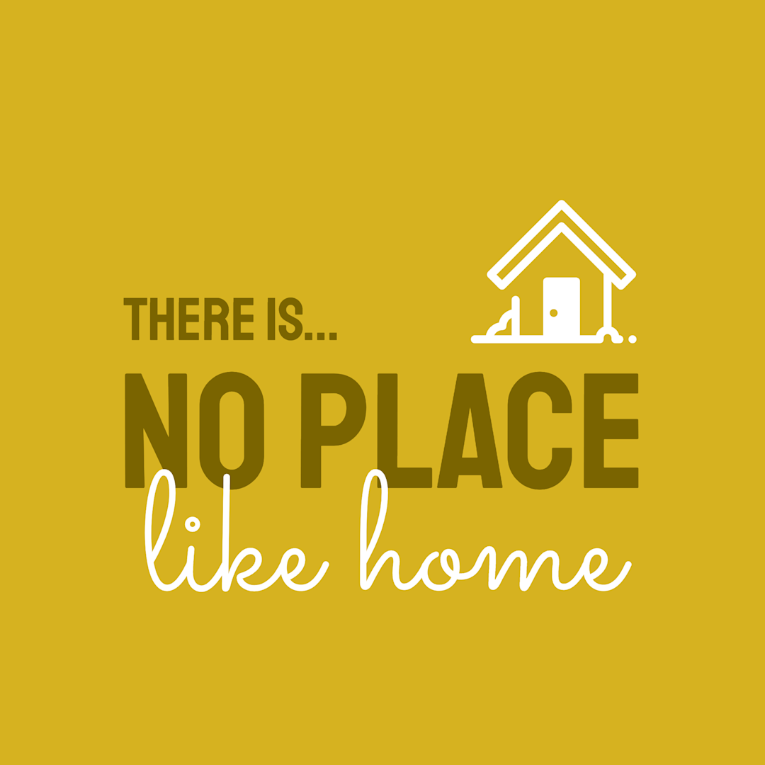 There is no place like home | Templates | Stencil