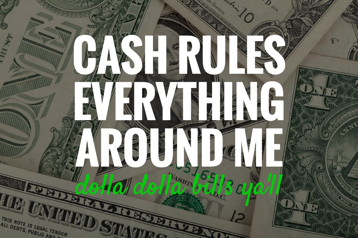 Cash Rules Everything Around Me Templates Stencil